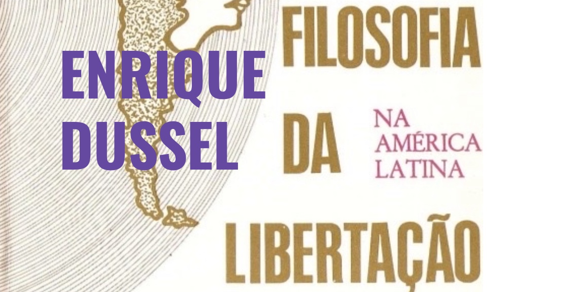 ENRIQUE DUSSEL | Recortes entre Filosofia e Arte Contemporânea ...